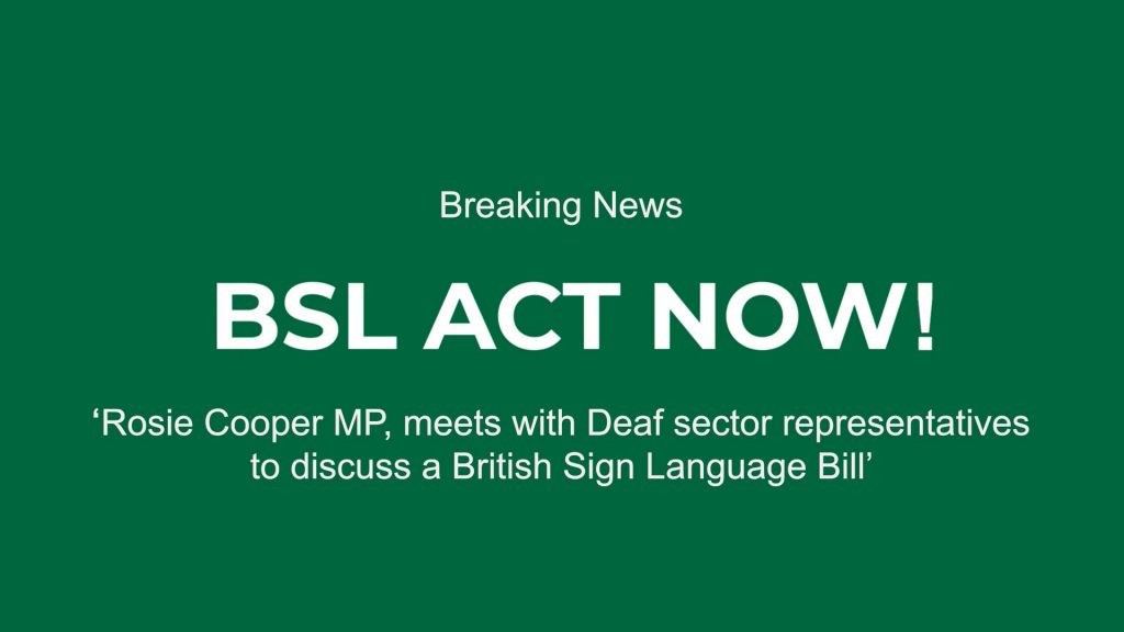Legal status of BSL – British Deaf Association